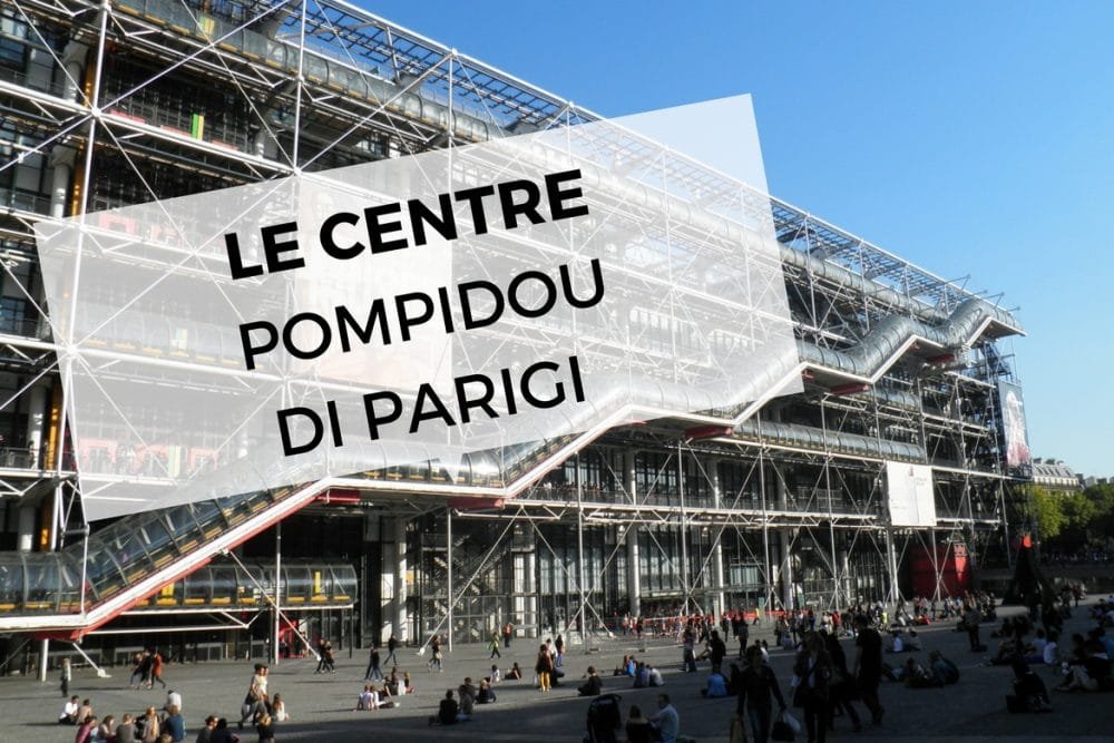 Centre_Pompidou - Finalmente Venerdì - Il blog di viaggi di Sabrina e Marco